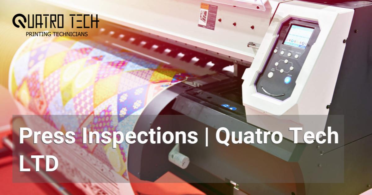 Press Inspections | Quatro Tech LTD
